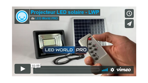 Les premières vidéos de présentation de nos produits !LED World PRO